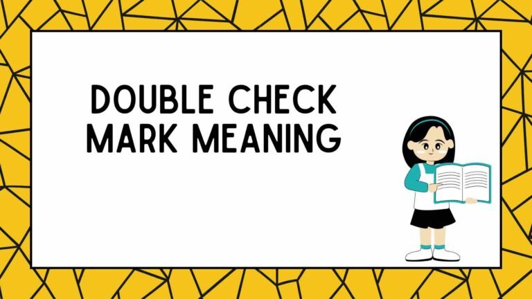 Double Check Mark Meaning | What Those Two Checkmarks Really Mean in ...