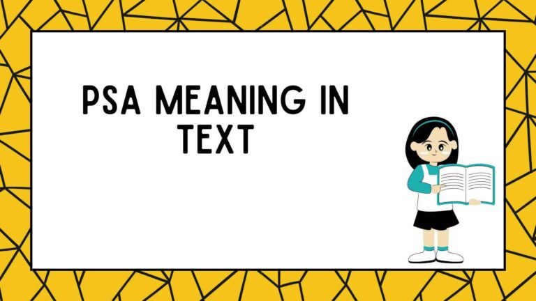 PSA Meaning in Text | What It Really Means in Chats, Social Media, and ...